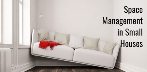5 Tips on Space Management In Small Houses For 2024