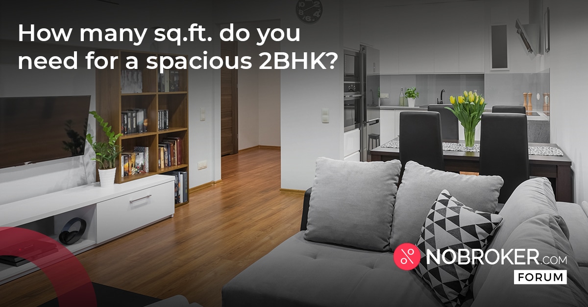 What 2 BHK Means How Many Square Feet are There in it | NoBroker