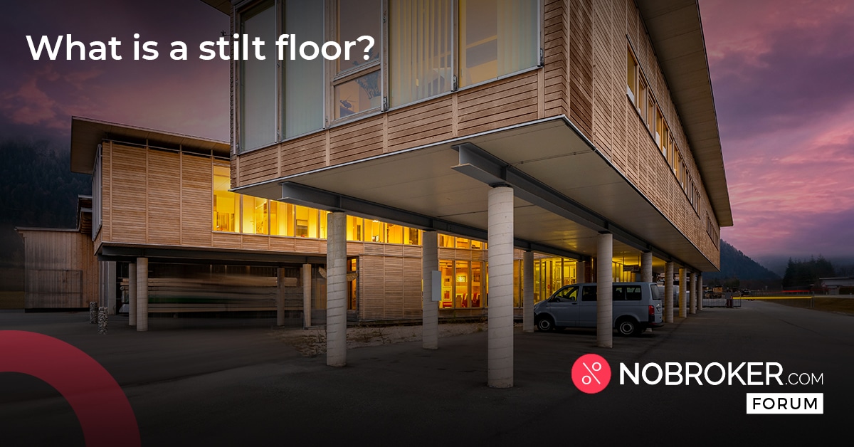 Stilt Floor Meaning: Mandatory Rules for Stilt Floor Plan