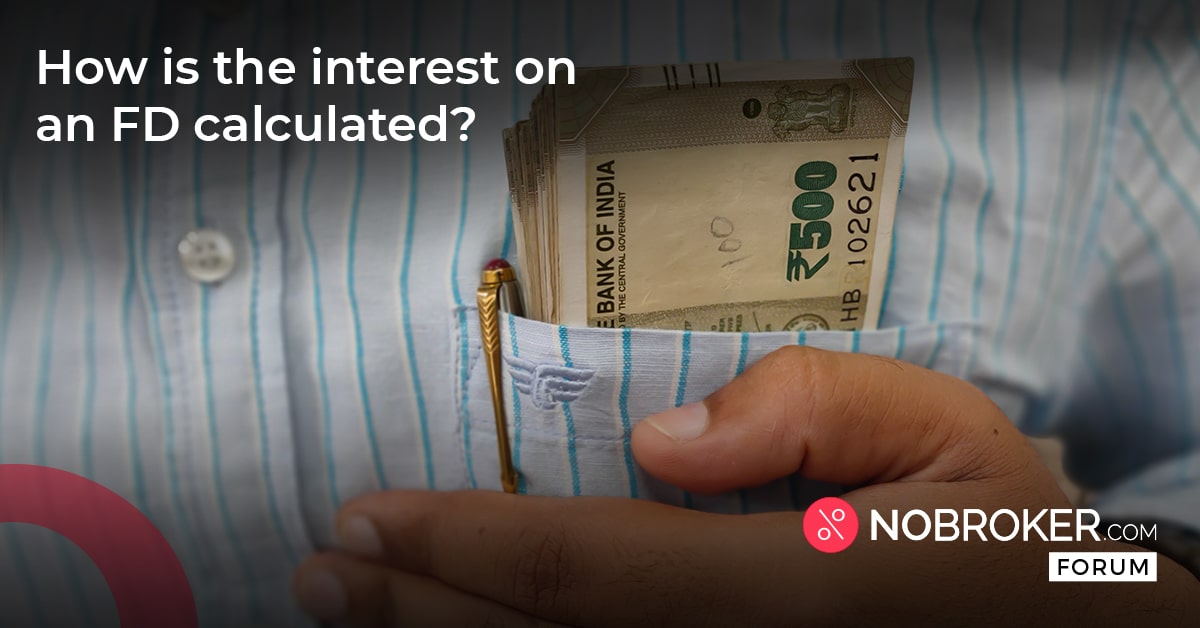 How to calculate interest on FD? Simple and Compound Interest
