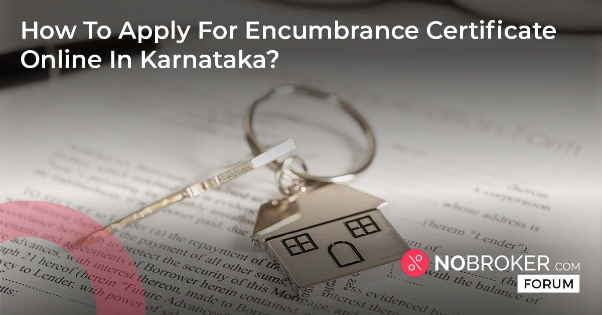 EC Online Karnataka: How to Apply for Encumbrance Certificate 2023?