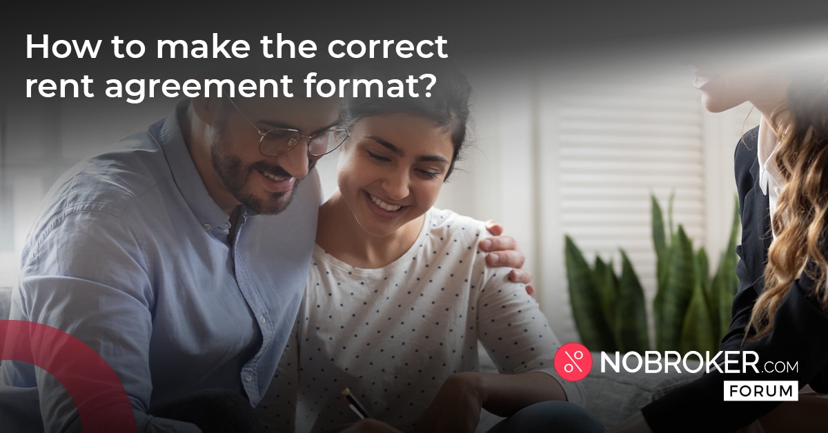 How to make rent agreement format, information in rent agreement.