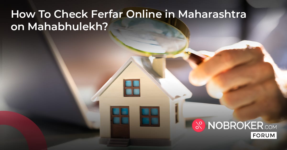 How to Check Ferfar Online in Maharashtra on Mahabhulekh 2023
