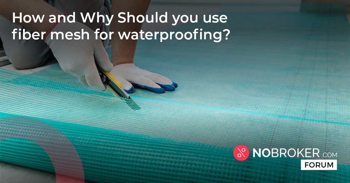 How and Why to Use Fibre Mesh for Waterproofing