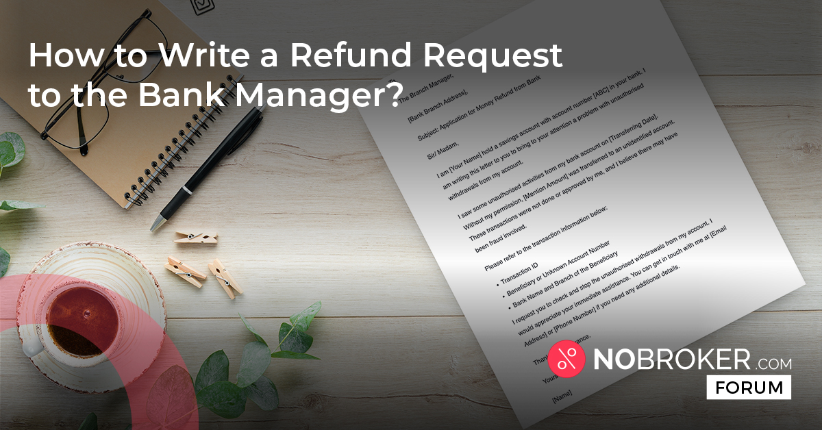 How to Write Application to Bank Manager for Refund Money